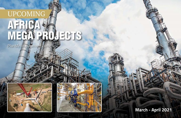 Latest Africa Mega Projects from March and April 2021 - Plant ...